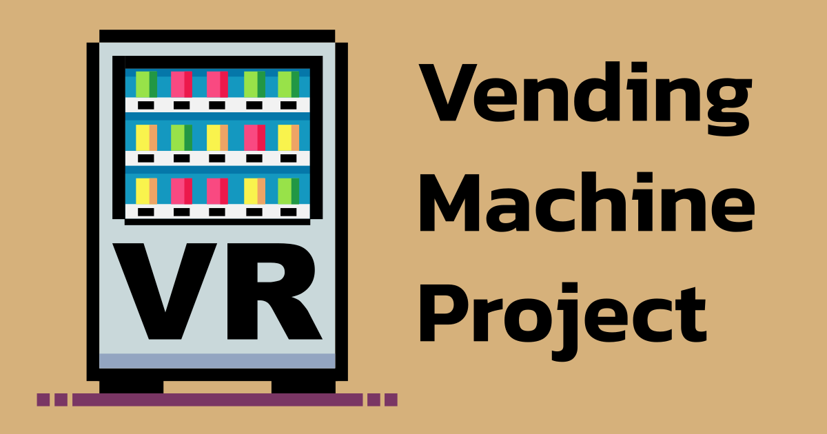 VRC Vending Machine Project - Modern Consumerism Symbols in Metaverse